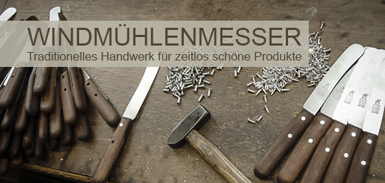 Windmühlenmesser hier Windmühlenmesser kaufen.